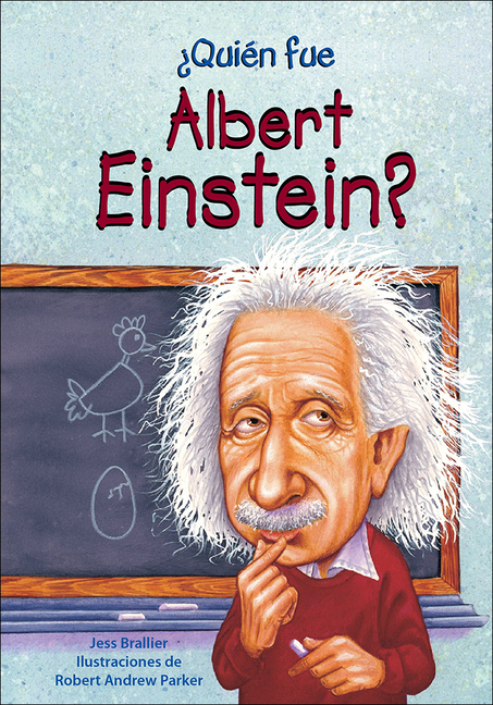 Quien Fue Albert Einstein? (Quien Fue? Spanish Edition)